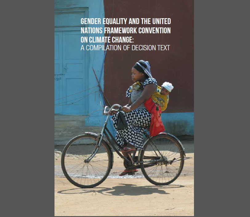 A Compilation of UNFCCC Gender Equality Decision Text - WEDO